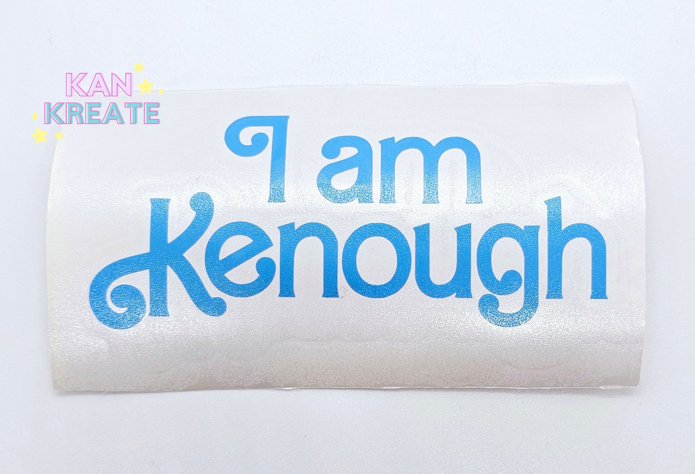 I am Kenough Solid Decal | KAN Kreate